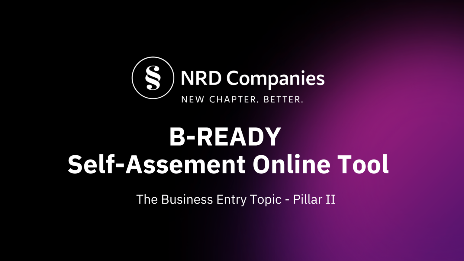 Mastering Business Entry: The B-READY Initiative | NRD Companies